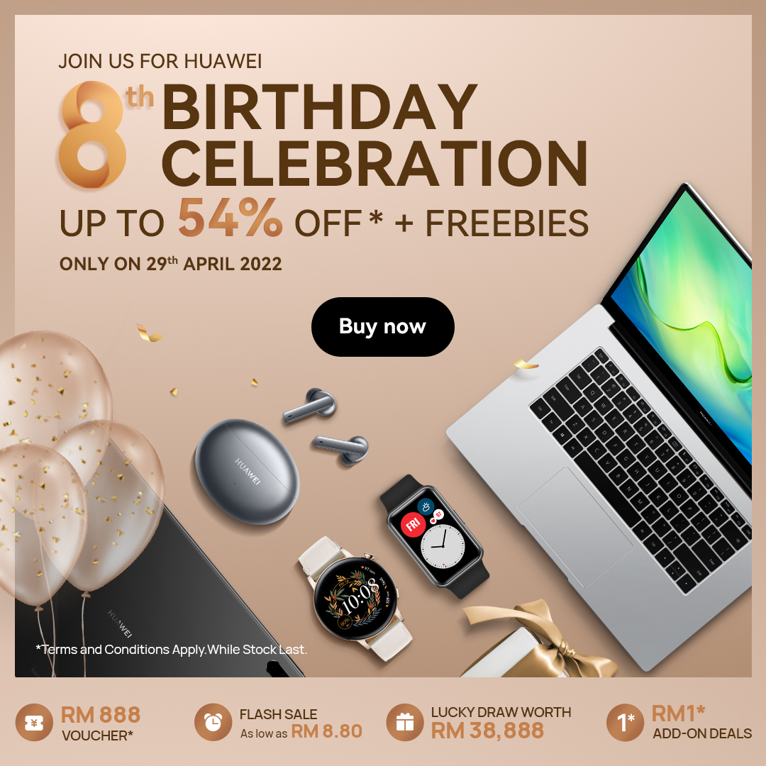 HUAWEI Malaysia Official Website Celebrates 8th Birthday with ...