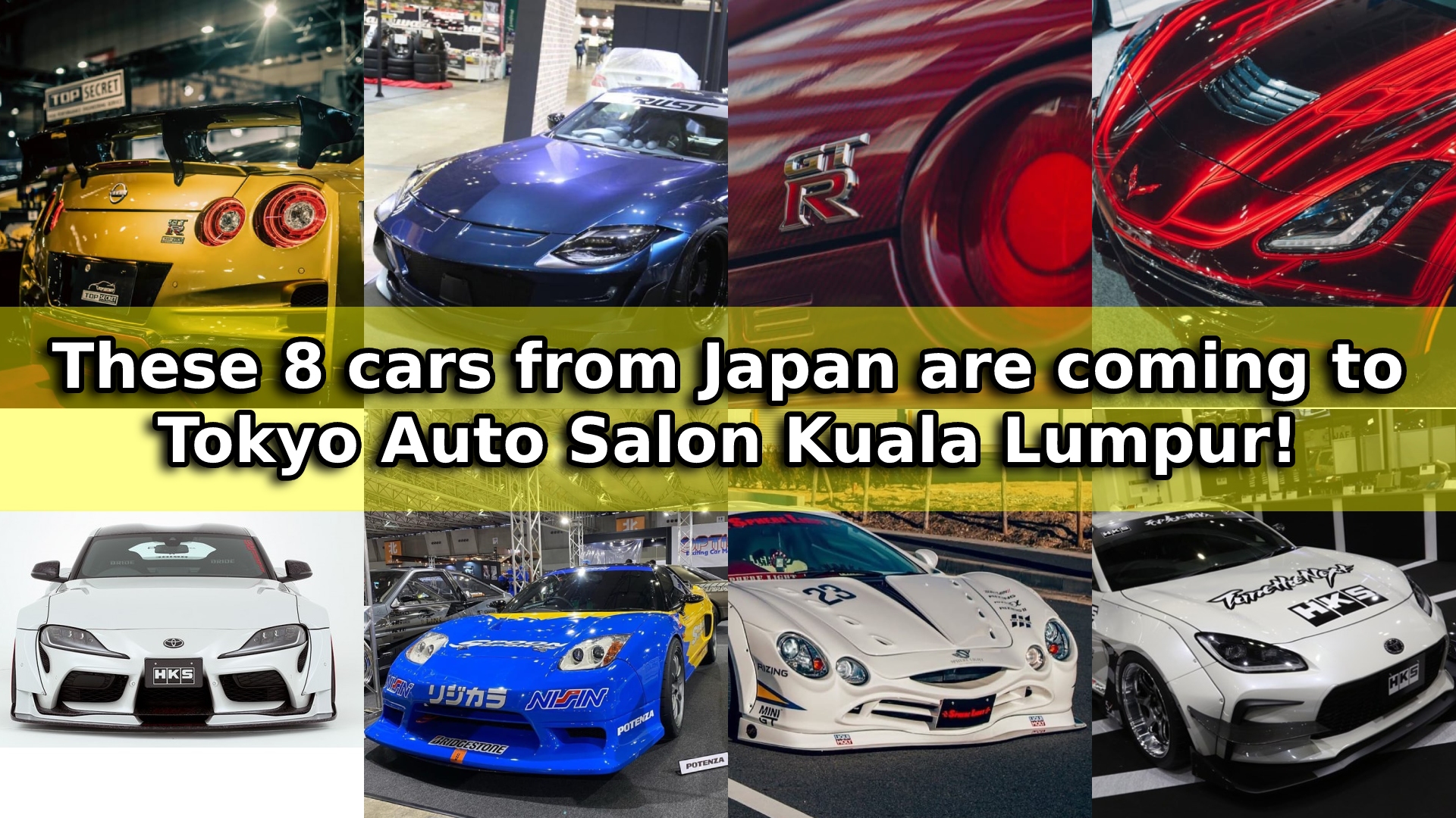 These 8 cars from Japan are coming to Tokyo Auto Salon Kuala Lumpur ...