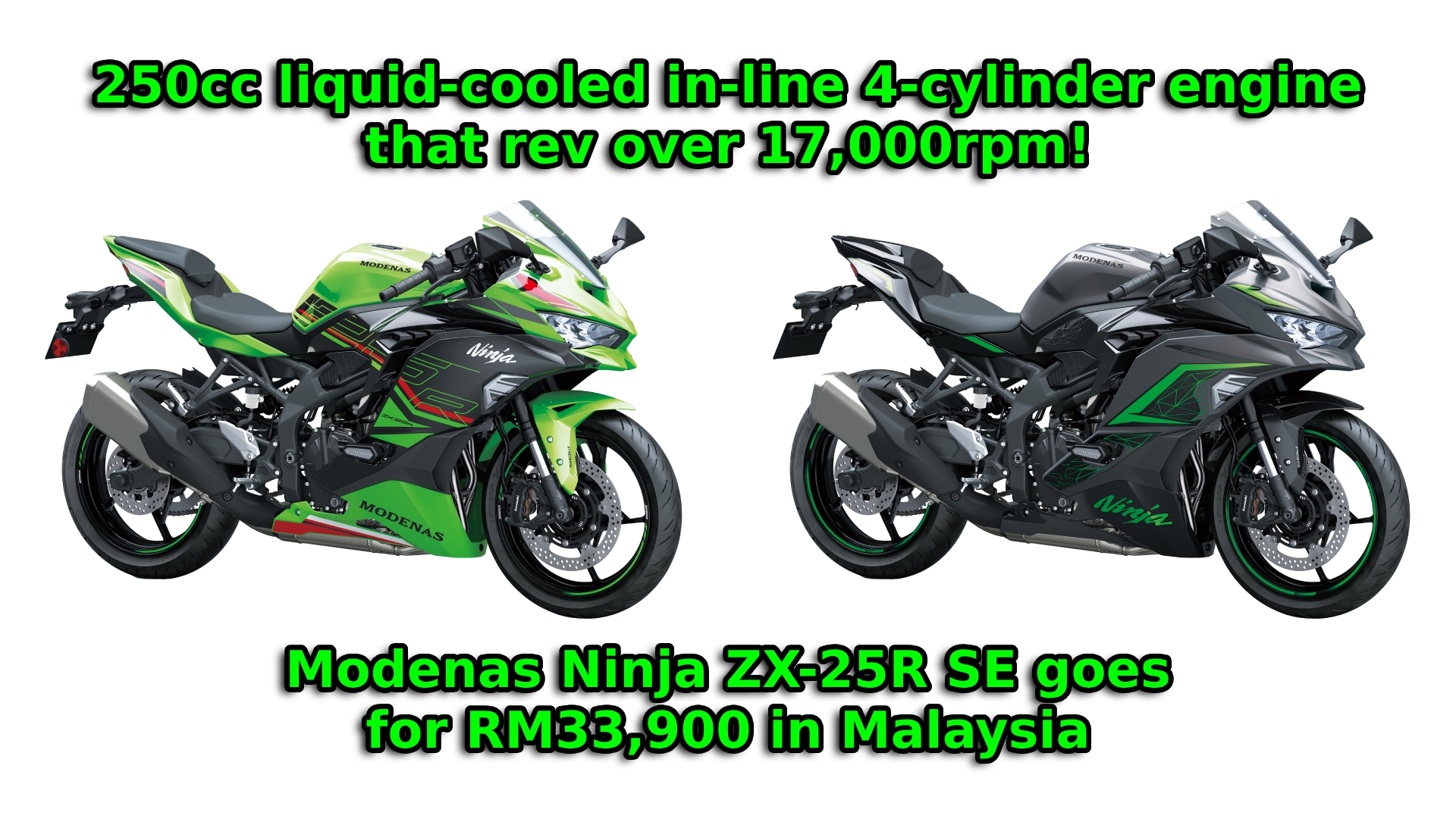 Modenas Ninja ZX-25R SE goes for RM33,900 in Malaysia; uses 250cc liquid-cooled in-line 4 ...