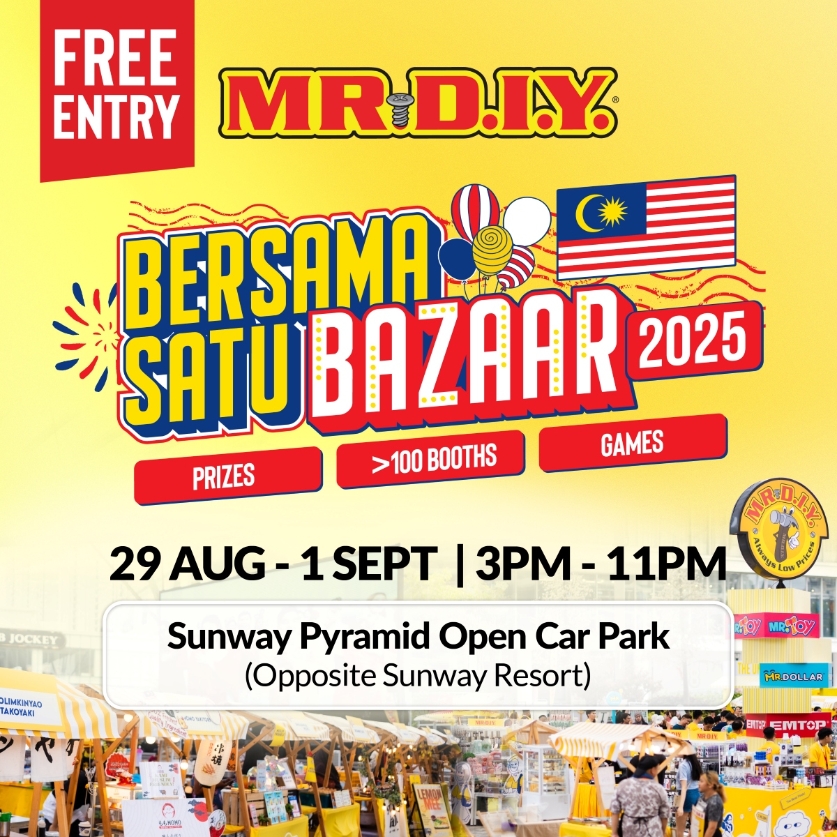 MR D.I.Y.’s celebrate Merdeka with “Bersama Satu Bazaar” at Sunway ...